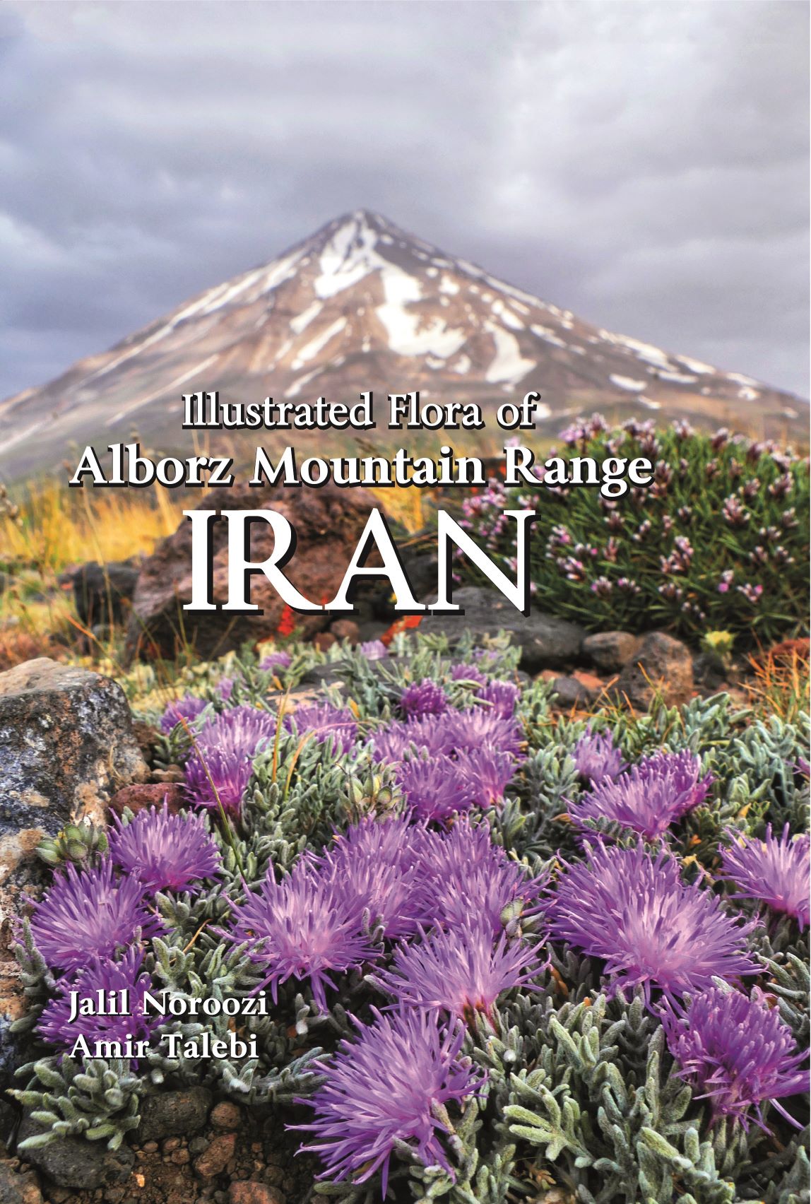 Discovering the flora of Alborz Mountain Range in Iran in a book and by ...